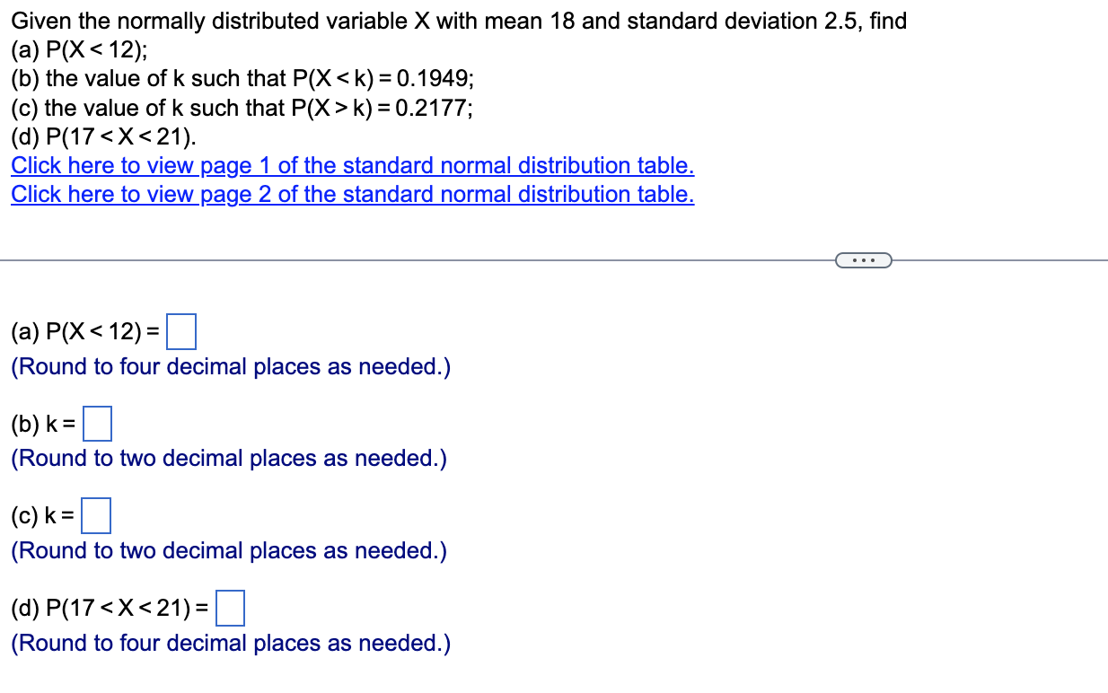 Solved Given the normally distributed variable X with mean | Chegg.com