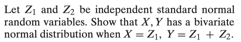 Solved Let Z1 and Z2 be independent standard normal random | Chegg.com