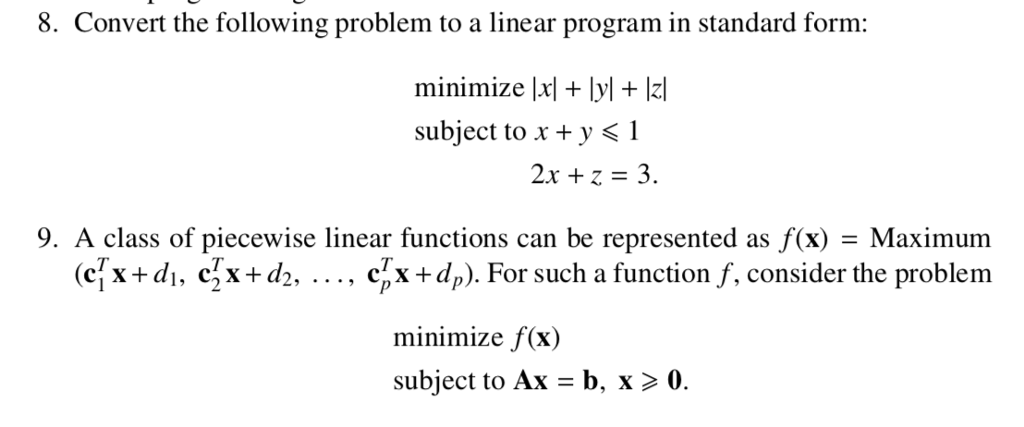 Solved 8. Convert the following problem to a linear program | Chegg.com