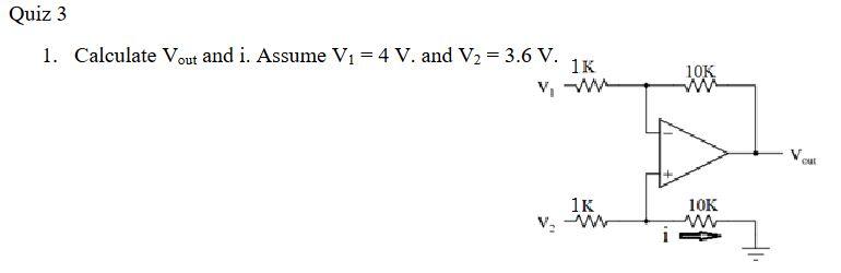 Solved 1. Calculate Vout and i. Assume V1=4 V. and V2=3 | Chegg.com
