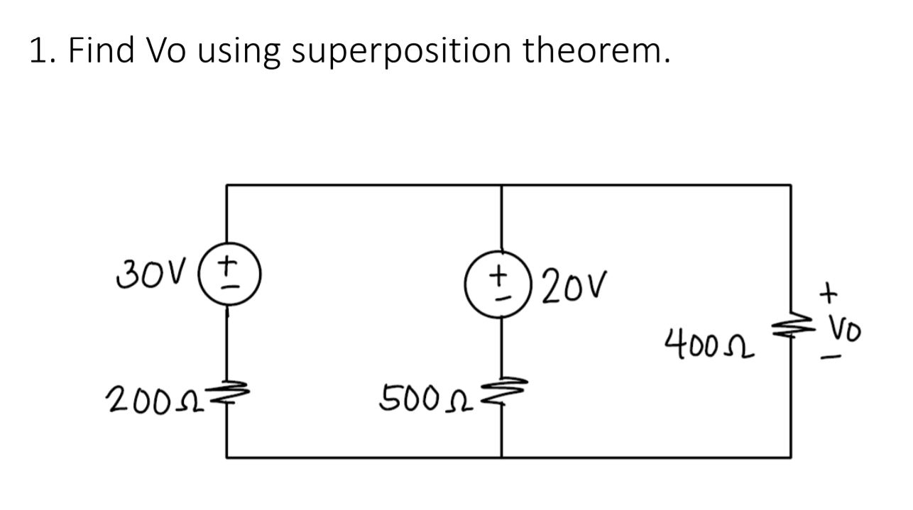 Solved 1. Find Vo using superposition theorem. 30V (+ +) 200 | Chegg.com