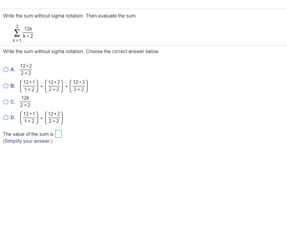 Solved Write the sum without sigma notation. Then evaluate | Chegg.com