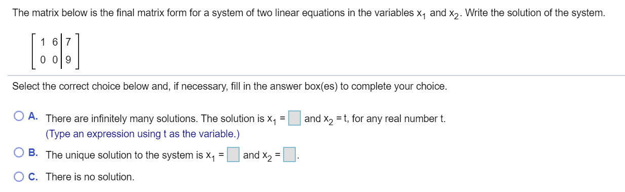 Solved The matrix below is the final matrix form for a | Chegg.com