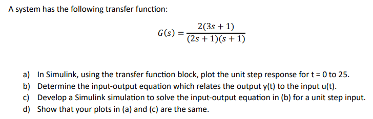Solved A system has the following transfer function: | Chegg.com
