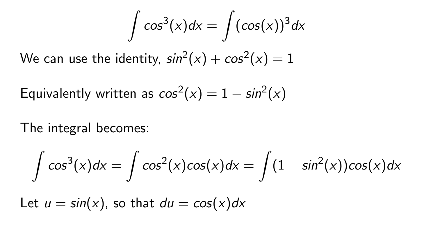 Solved Consider the following integral: | cos(x)dx = | Chegg.com