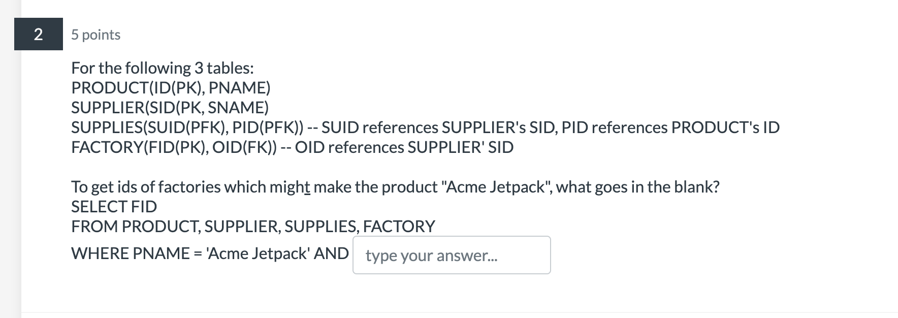 Solved For the following 3 tables: PRODUCT(ID(PK), PNAME) | Chegg.com