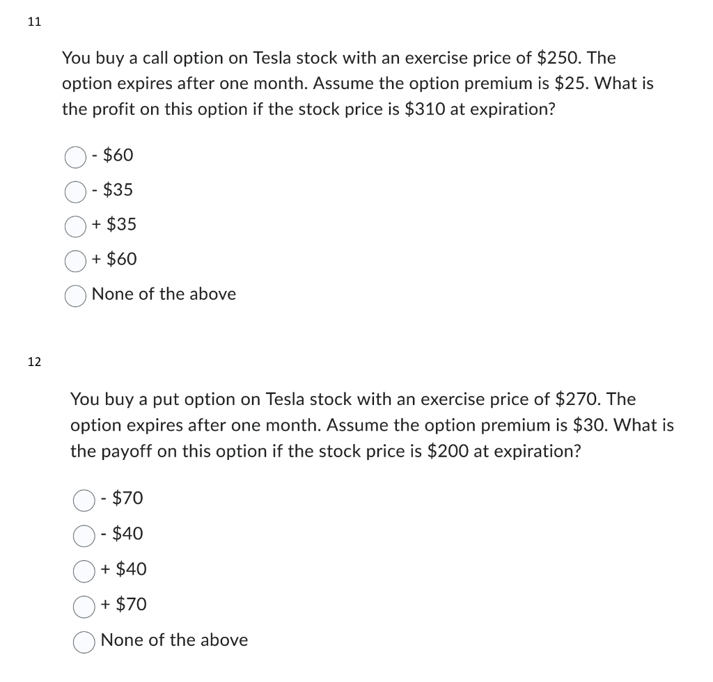 Solved You buy a call option on Tesla stock with an exercise | Chegg.com