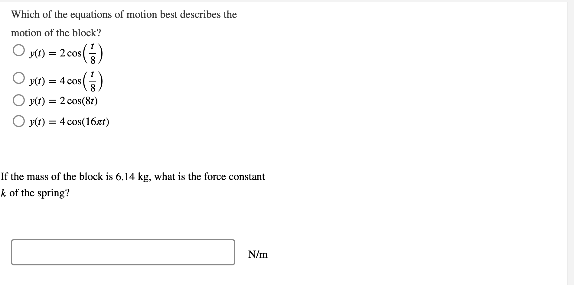 Solved A block is attached to a ceiling by a spring of force | Chegg.com
