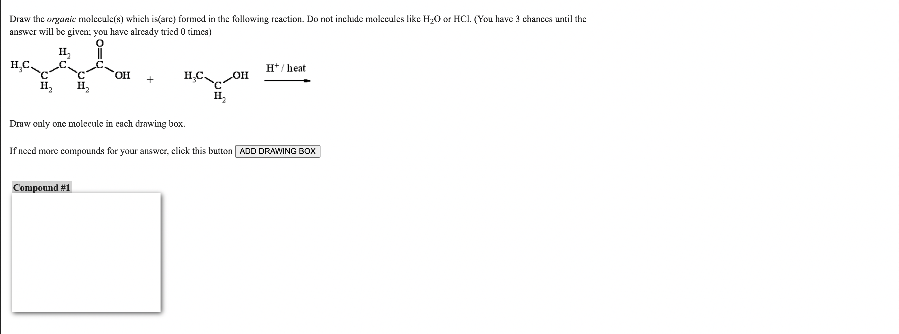 Solved Draw the organic molecule(s) ﻿which is(are) ﻿formed | Chegg.com