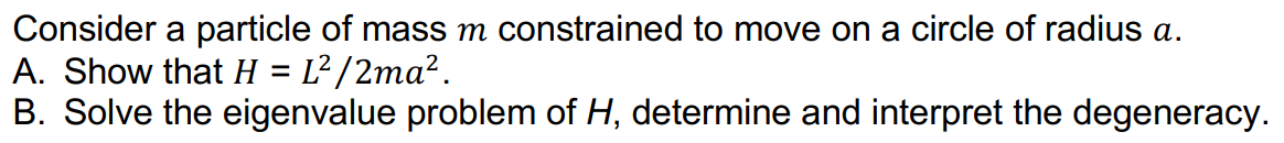 Solved Consider a particle of mass m constrained to move on | Chegg.com
