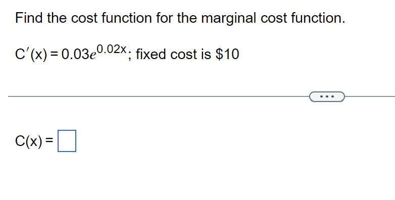 Solved Find the cost function for the marginal cost | Chegg.com