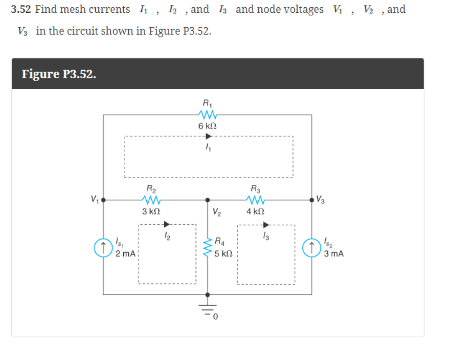 Solved 3.52 Find mesh currents I1,I2, and I3 and node | Chegg.com