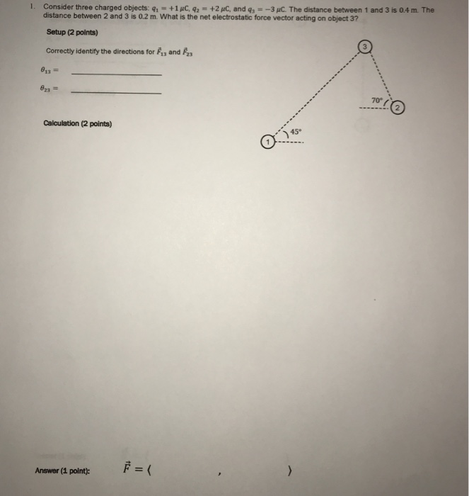 Solved l. Consider three charged objects h" | Chegg.com