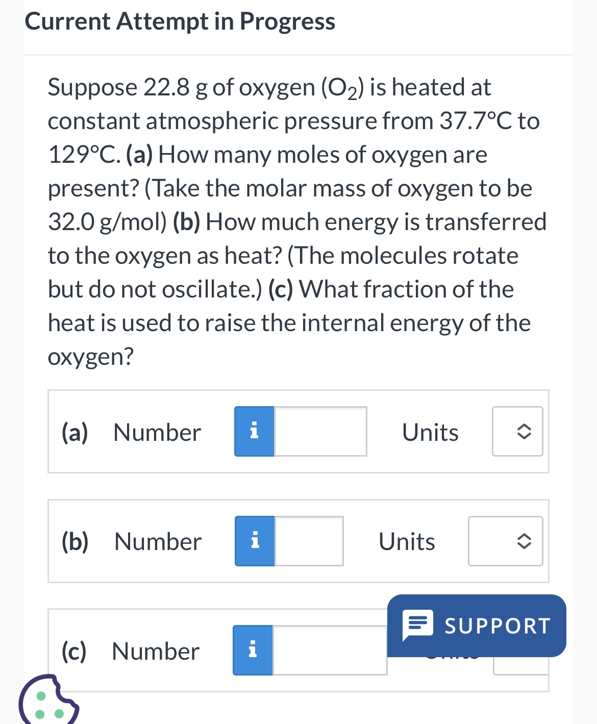 Solved Current Attempt in ProgressSuppose 22.8g ﻿of oxygen | Chegg.com