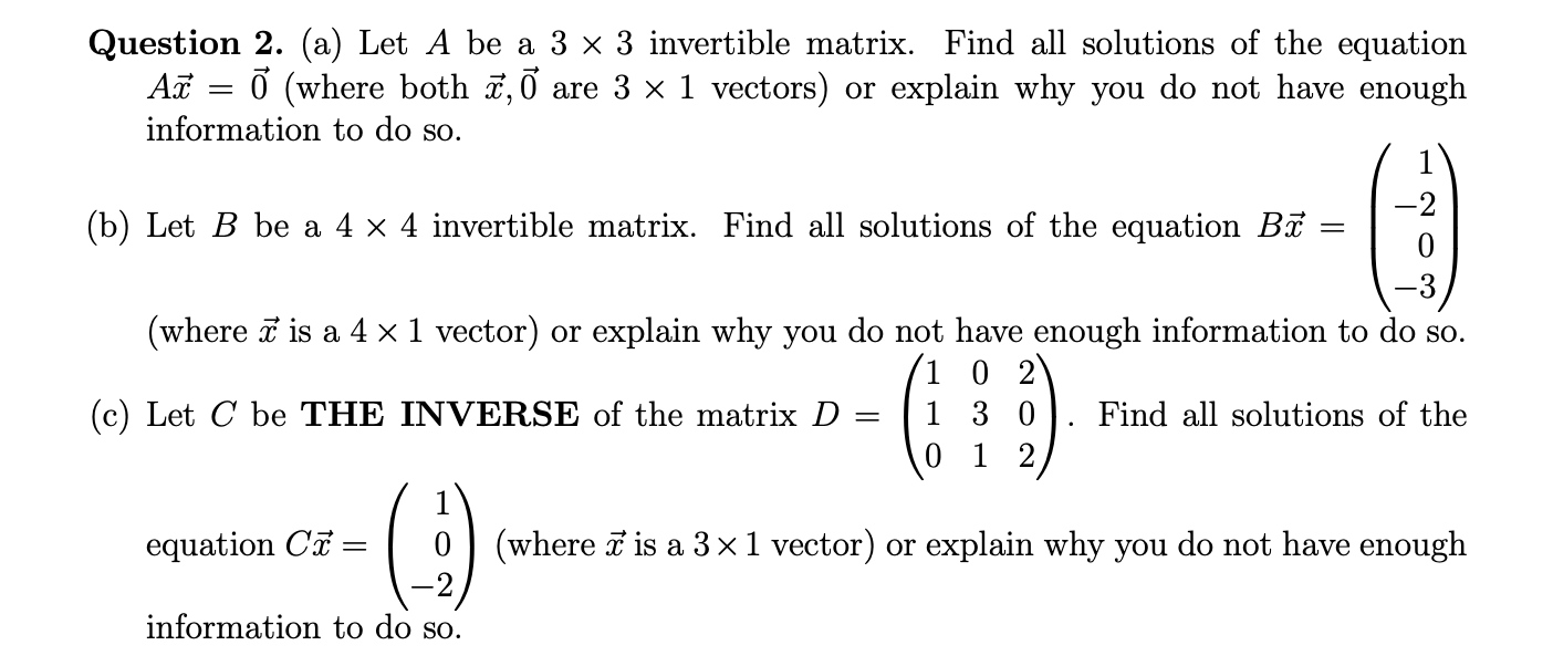 Solved Question 2. (a) Let A be a 3×3 invertible matrix. | Chegg.com