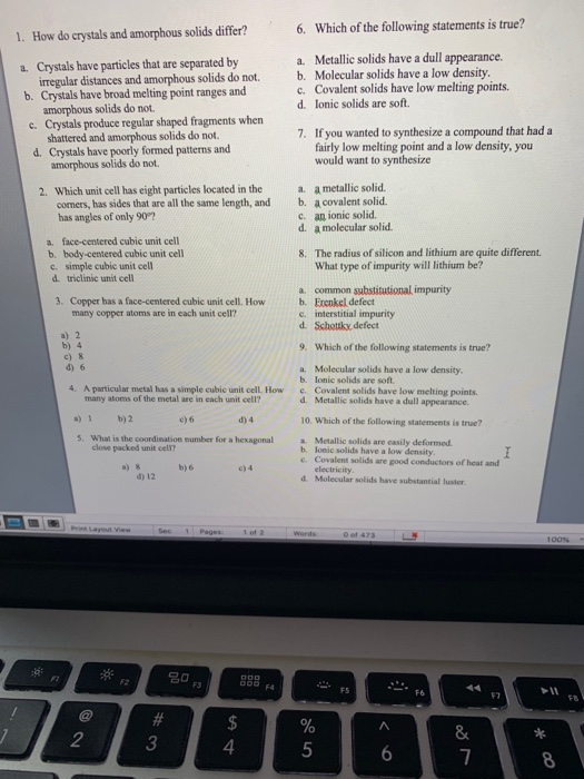 Solved 1. How do crystals and amorphous solids differ? a. | Chegg.com
