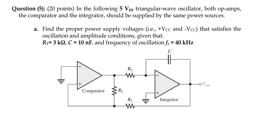 Solved Question (5): (20 points) In the following 5 Vpp | Chegg.com