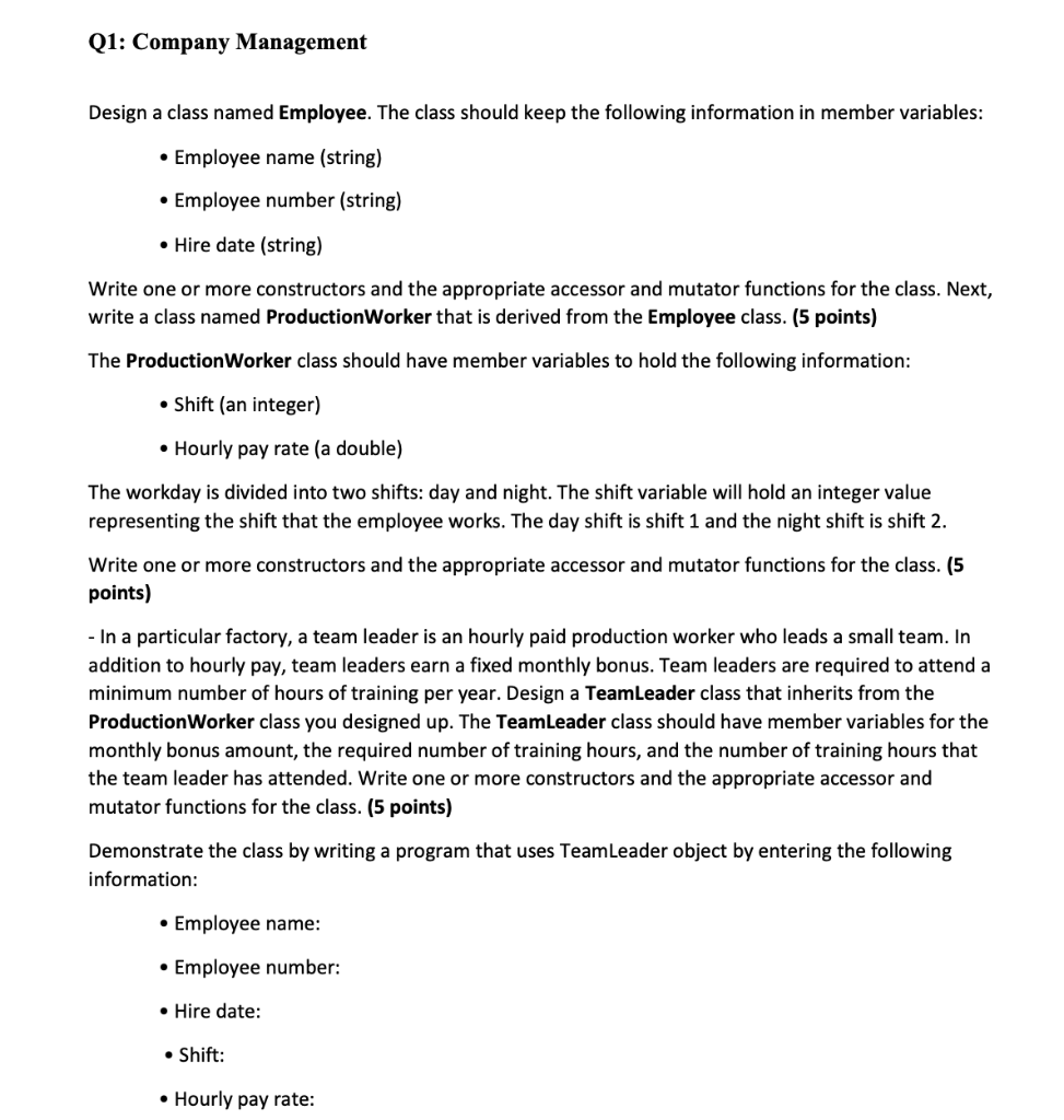 Solved Q1: Company Management Design a class named Employee. | Chegg.com