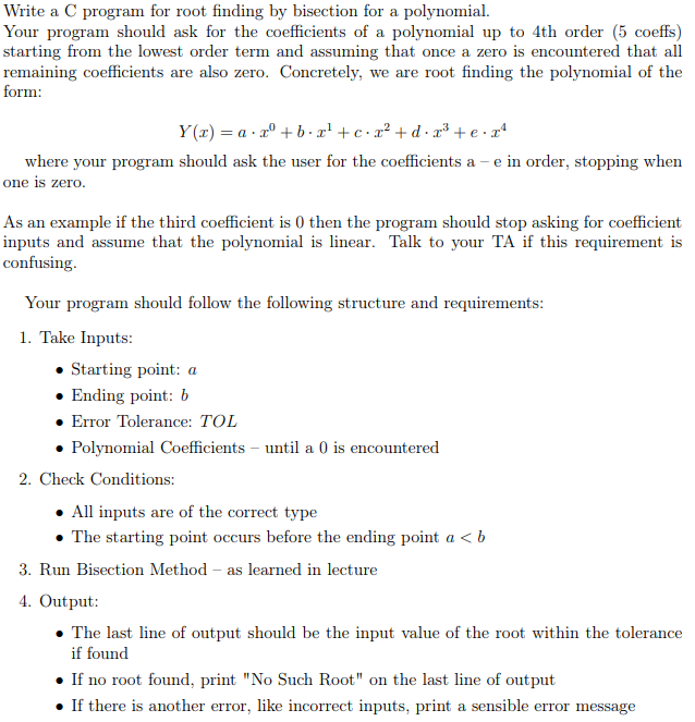 Solved Write a C program for root finding by bisection for a | Chegg.com
