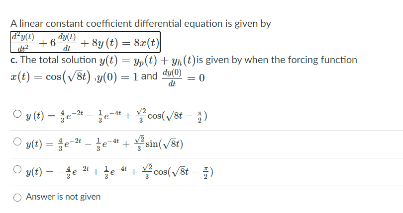 Solved A linear constant coefficient differential equation | Chegg.com