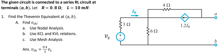 Solved The given circuit is connected to a series RL circuit | Chegg.com