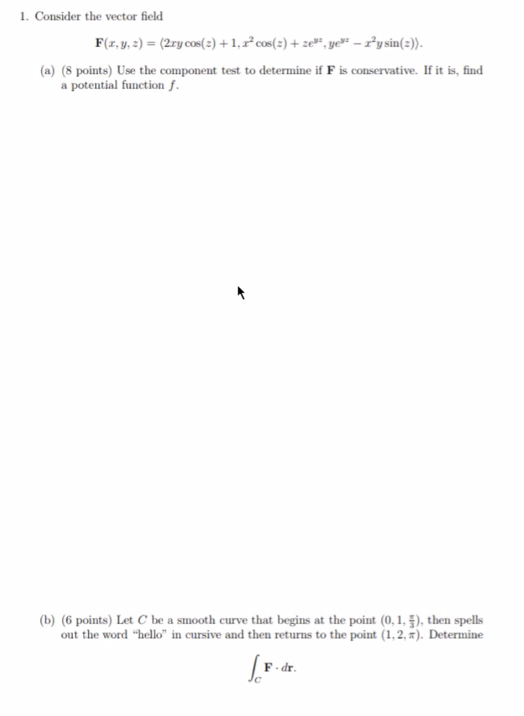 Solved 1. Consider the vector field F(x, y, z) = (2xy cos(2) | Chegg.com