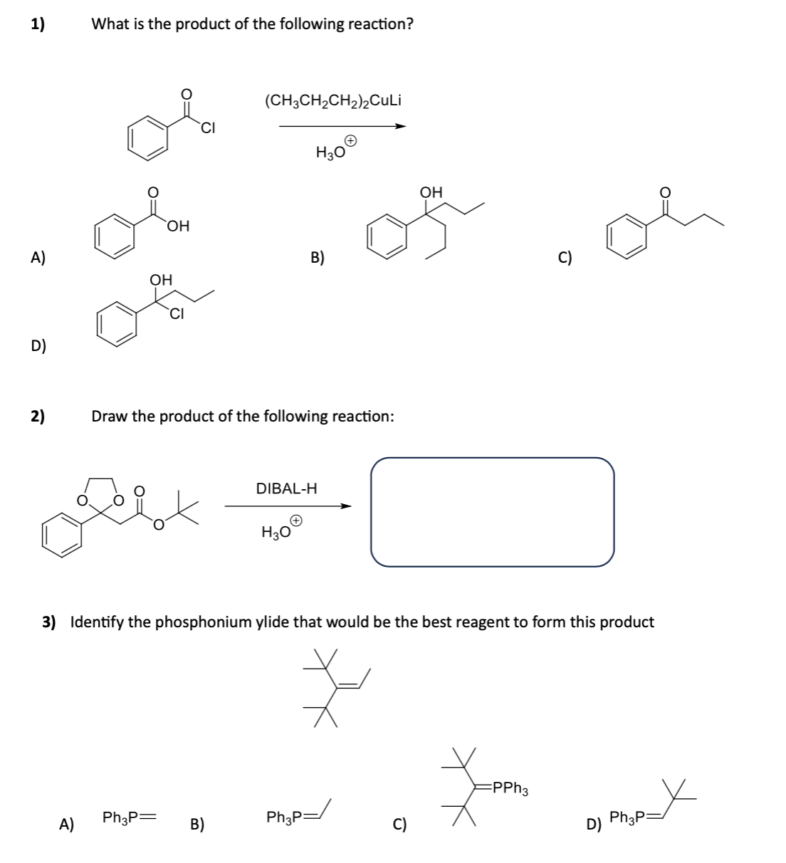 Solved 1) What is the product of the following reaction? \\[ | Chegg.com