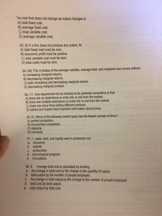 Solved he cost that does not change as output changes is A) | Chegg.com