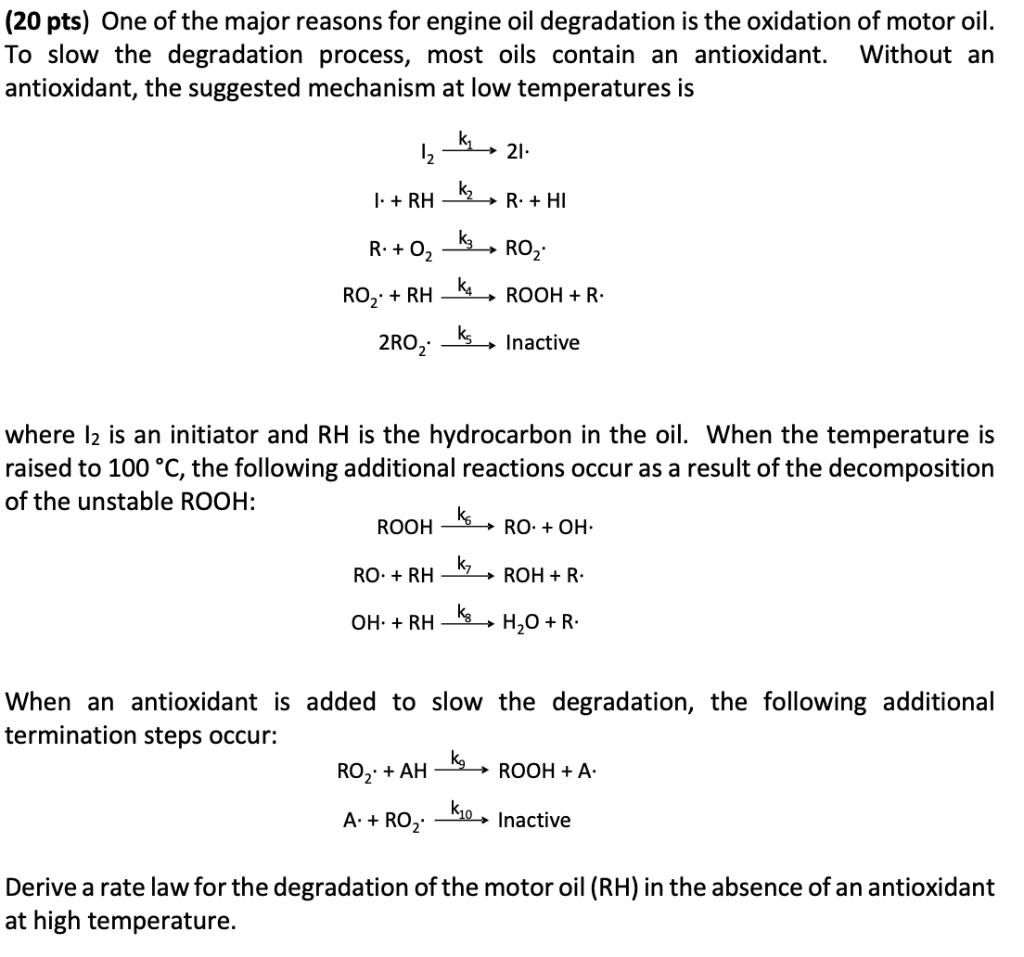 Solved (20 pts) One of the major reasons for engine oil | Chegg.com