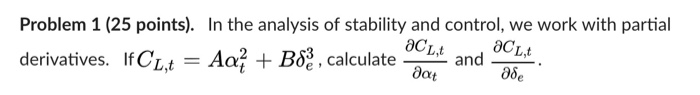 Solved Problem 1 (25 points). In the analysis of stability | Chegg.com