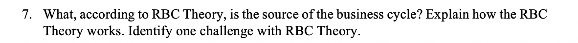 Solved 7. What, according to RBC Theory, is the source of | Chegg.com