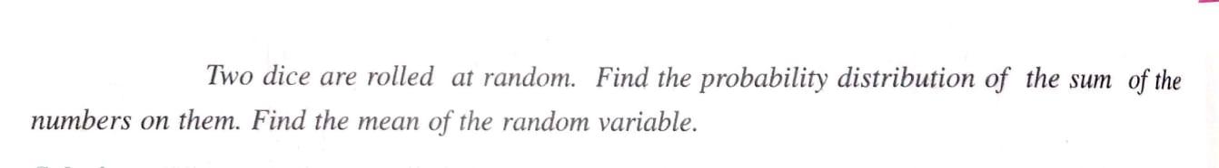 Solved Two dice are rolled at random. Find the probability | Chegg.com