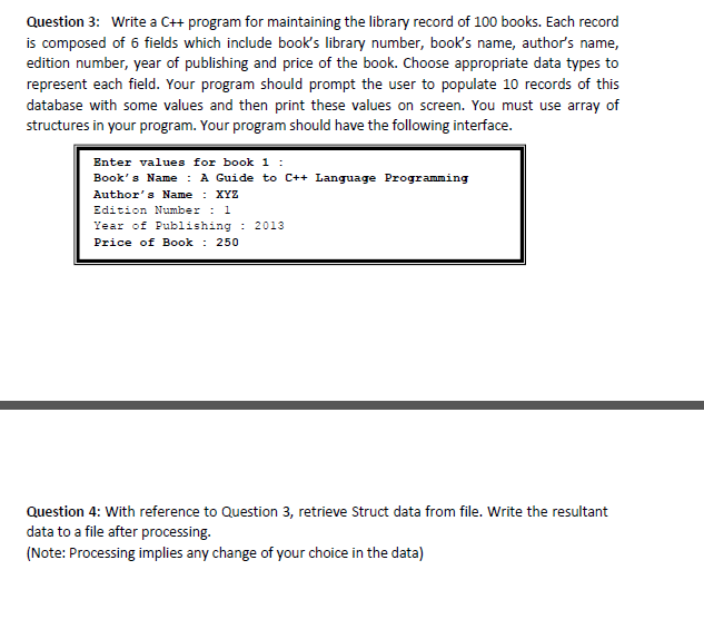 Solved Question 3: Write a C++ program for maintaining the | Chegg.com