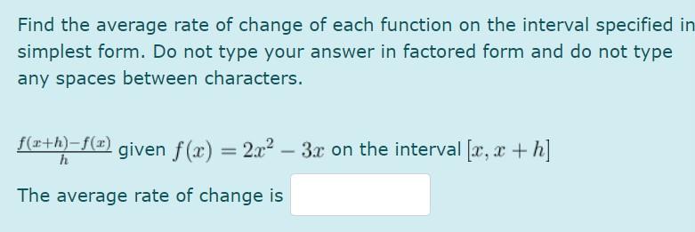 Solved Find the average rate of change of each function on | Chegg.com