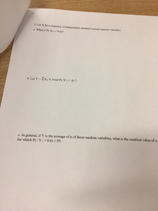 Solved 5. Let X, be a sequence of independent standard | Chegg.com
