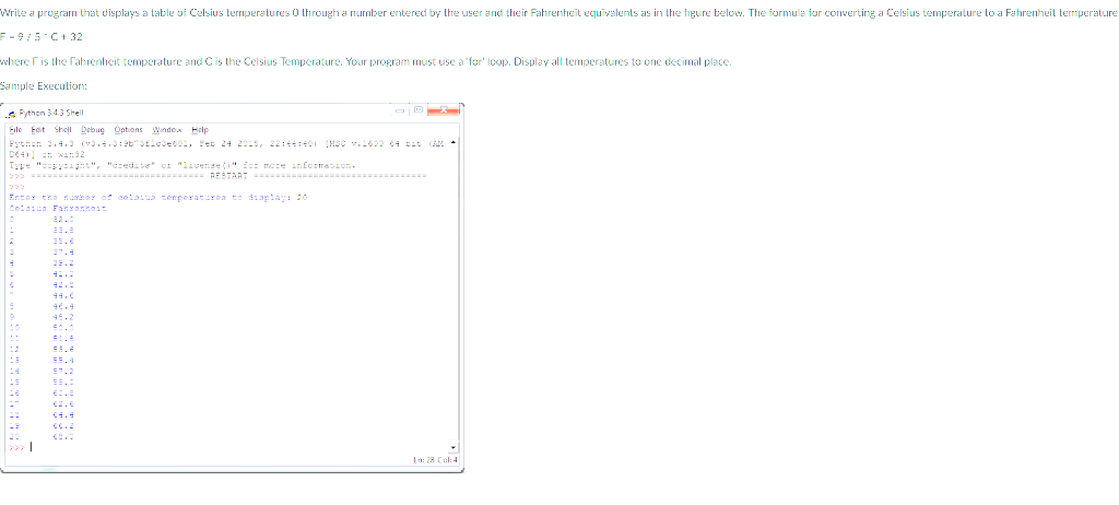 Solved Write a program that displays a table of Celsius | Chegg.com