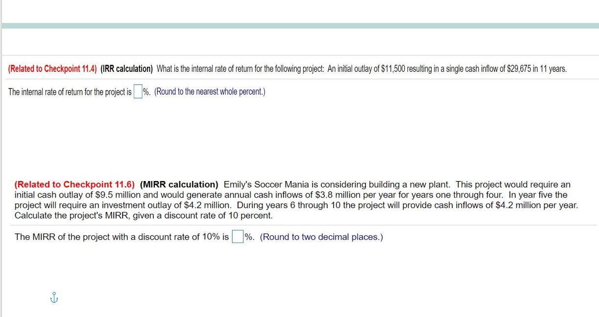 Solved (Related to Checkpoint 11.4) (IRR calculation) What | Chegg.com