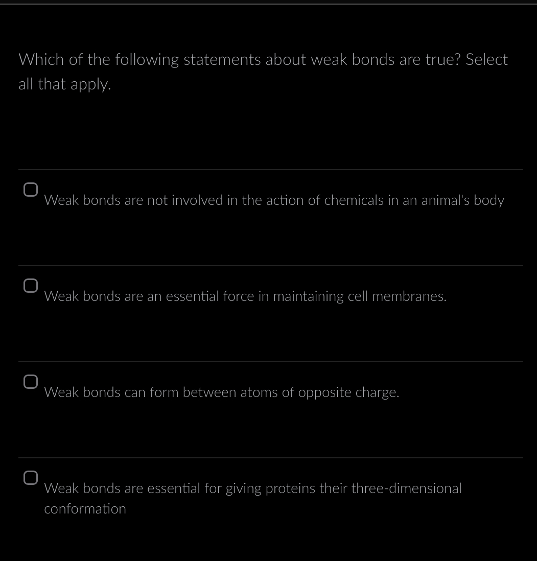 Solved Which of the following statements about weak bonds | Chegg.com