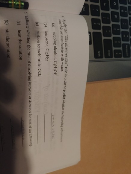 Solved 5 he. "like dissolves like" rule in order to predict | Chegg.com