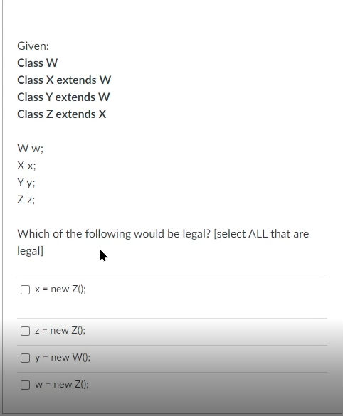 Solved Given: Class W Class X extends W Class Y extends W | Chegg.com