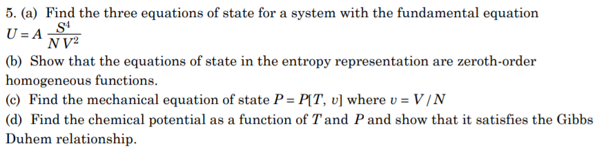 Solved 5. (a) Find the three equations of state for a system | Chegg.com