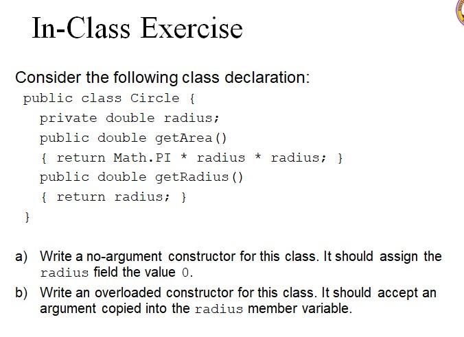 Solved In-Class Exercise Consider the following class | Chegg.com