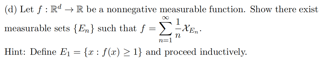 Solved (d) Let f : Rd +R be a nonnegative measurable | Chegg.com Solved (d) Let f : Rd +R be a nonnegative measurable | Chegg.com
