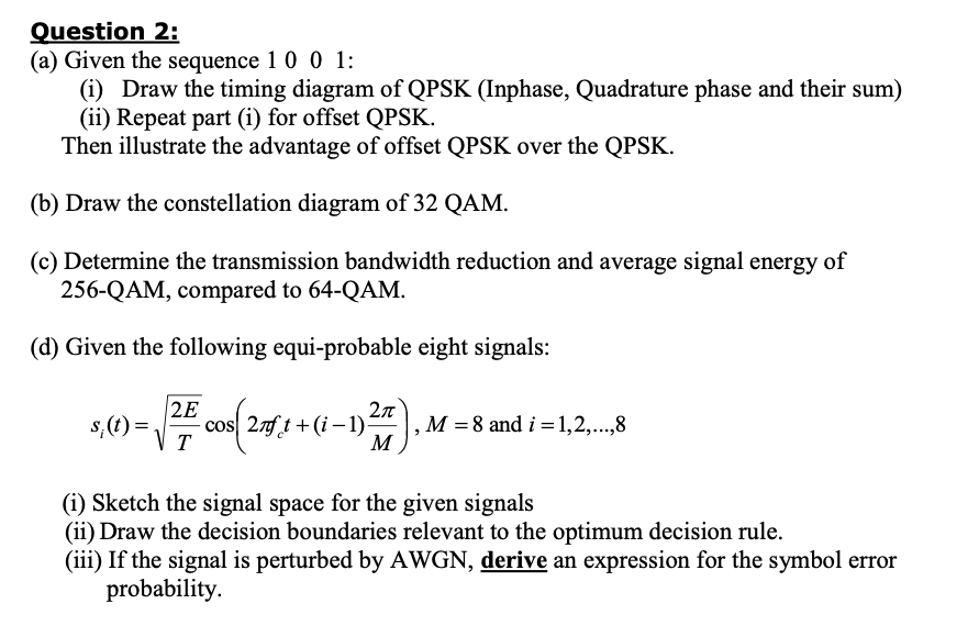 Question 2: (a) Given the sequence 1 0 0 1: (i) Draw | Chegg.com
