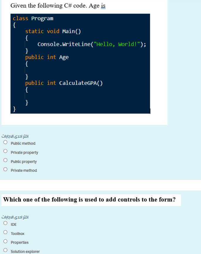 Solved Given the following C# code. Age is class Program { | Chegg.com