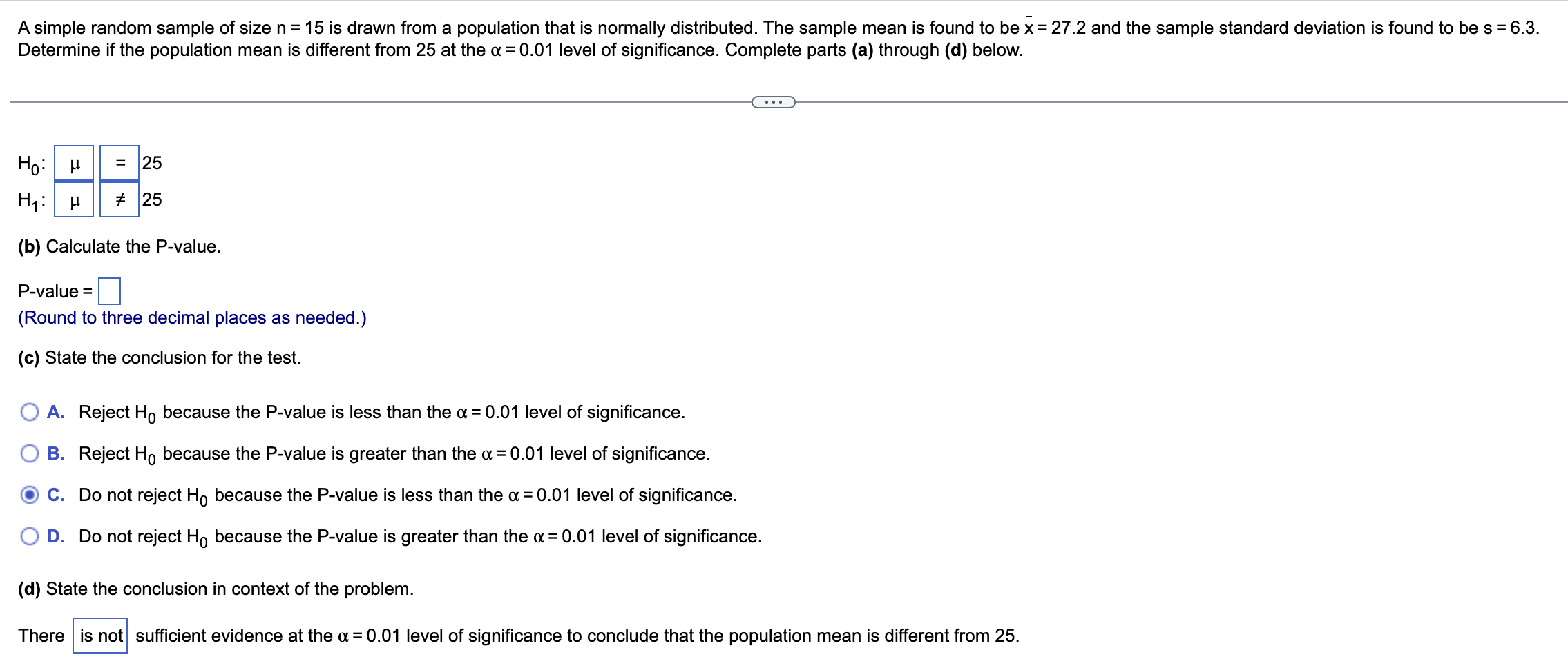 Solved Determine if the population mean is different from 25 | Chegg.com