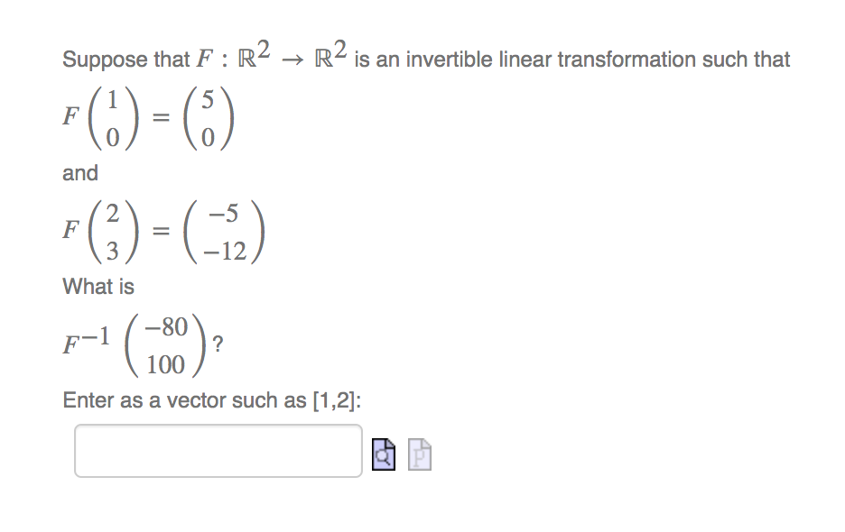Solved Suppose that F : R2 → R2 is an invertible linear | Chegg.com