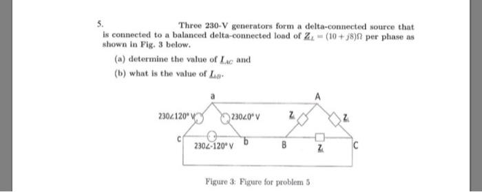 Solved Three 230-V generators form a delta-connected source | Chegg.com