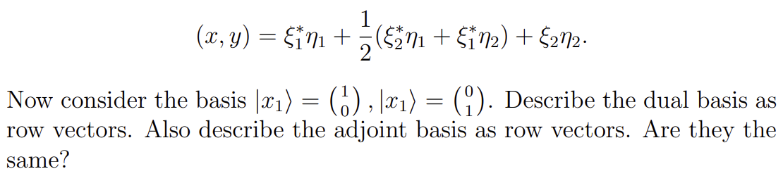 Consider the complex vector space of two-dimensional | Chegg.com