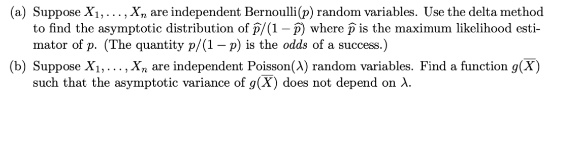 Solved (a) Suppose X1, ..., Xn are independent Bernoulli(p) | Chegg.com